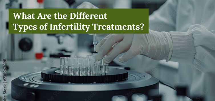 Deciding on Fertility Treatment? Here's What You Should Know